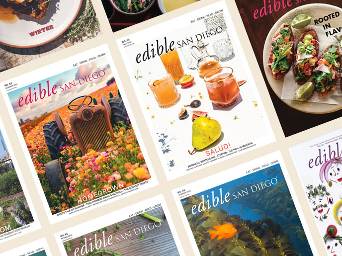 Back Issues of the Magazine - Edible San Diego
